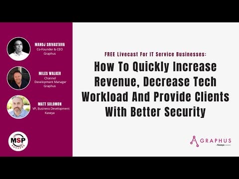 How To Quickly Increase Revenue, Decrease Tech Workload And Provide Clients With Better Security
